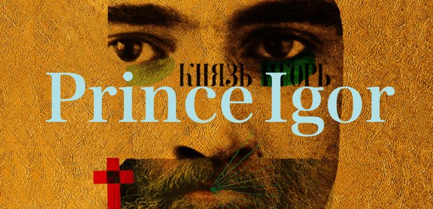 Prince Igor - Novaya Opera - Classic FM