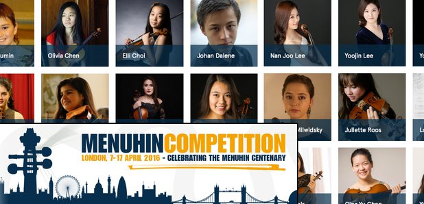 The Menuhin Competition has announced its 2016 competitors - Classic FM